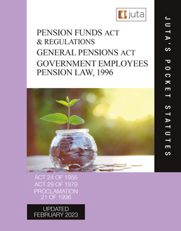 Pension Funds Act 23 of 1956 & Regulations; General Pensions