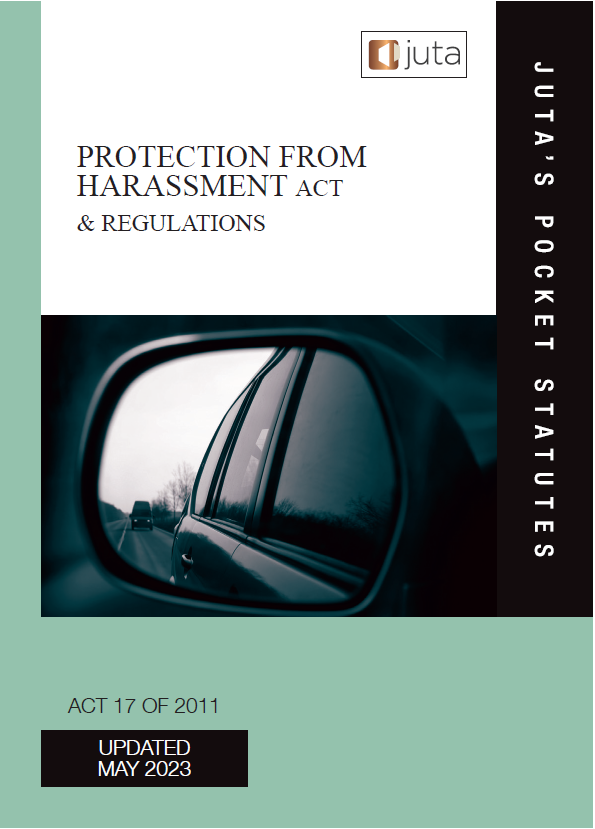 Protection from Harassment Act 17 of 2011 & Regulations